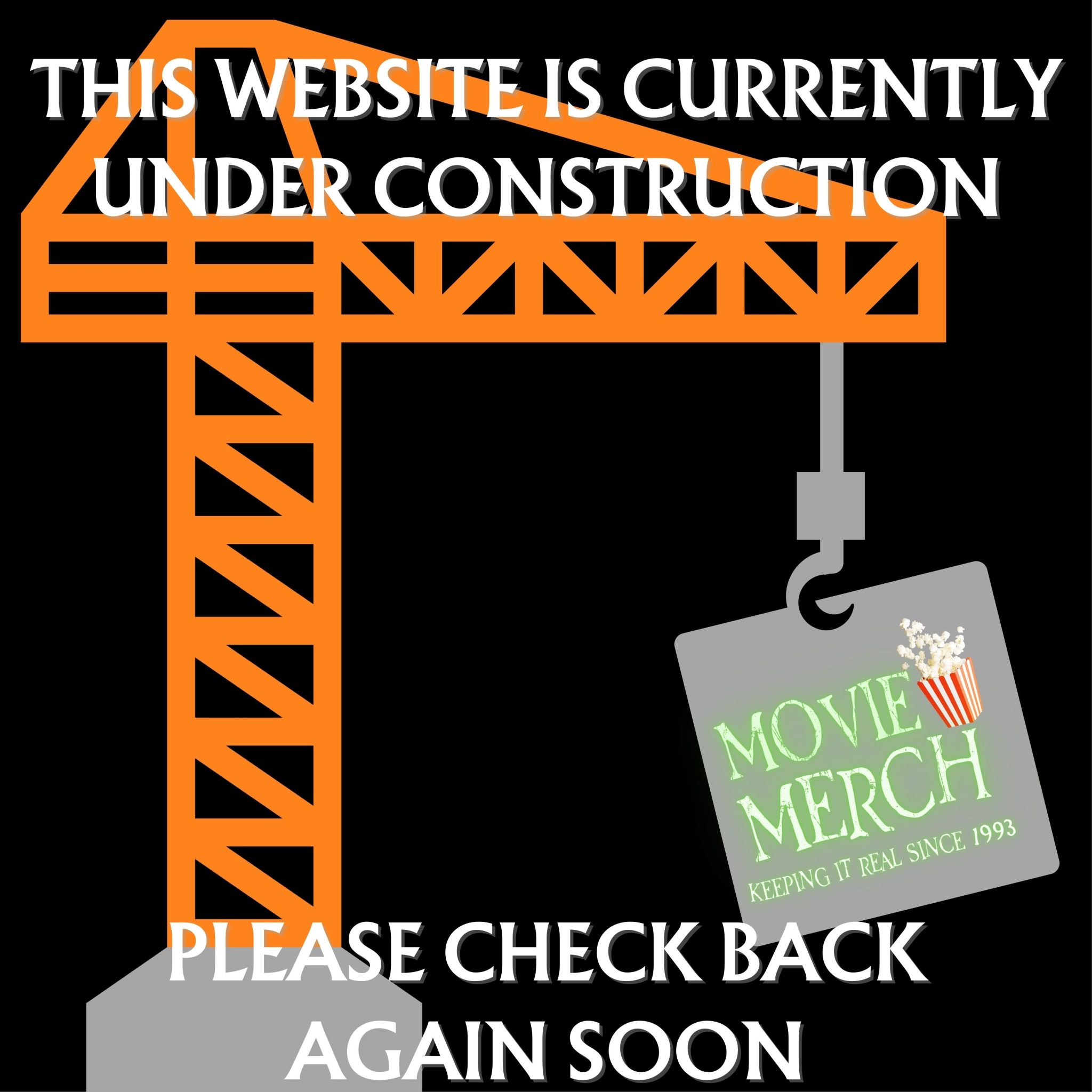 Under Construction - The Movie Merch
